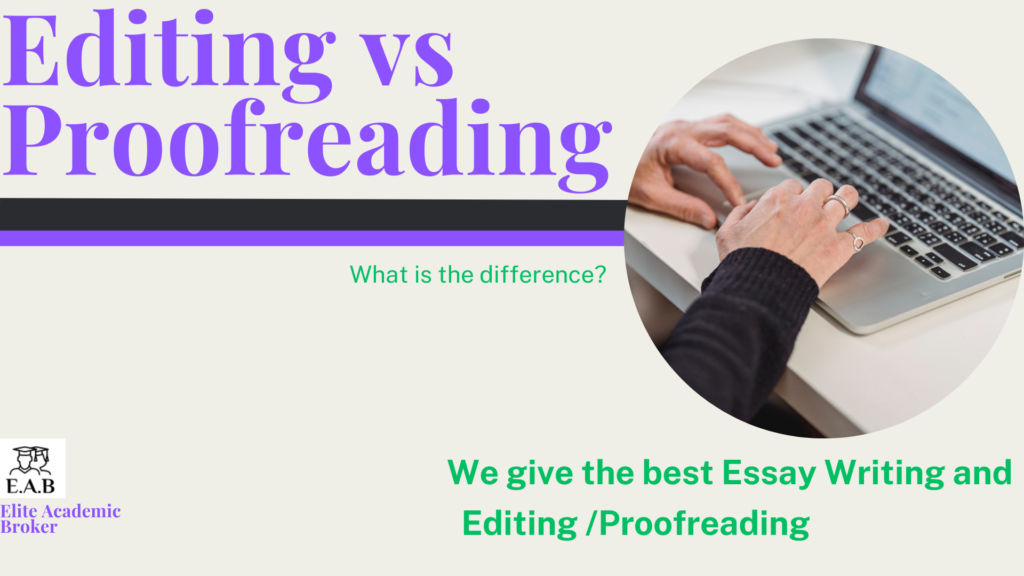 Editing vs Proofreading : What is the Difference Between the two