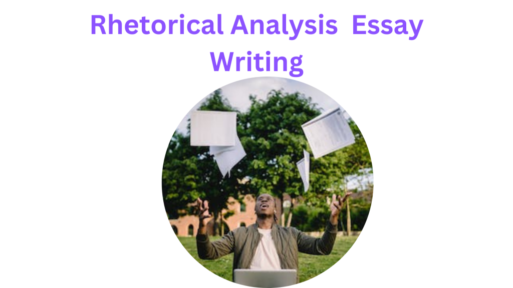 How to Write a Rhetorical Analysis Essay | Structure and Sample